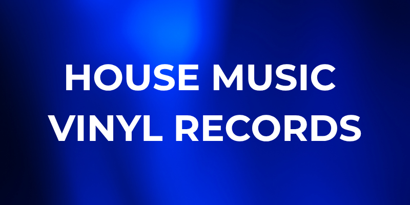 House Music Vinyl Records