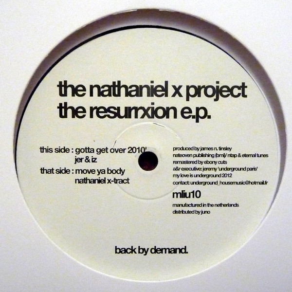 The Nathaniel X Project - The Resurrxion E.P. | My Love Is Underground ...